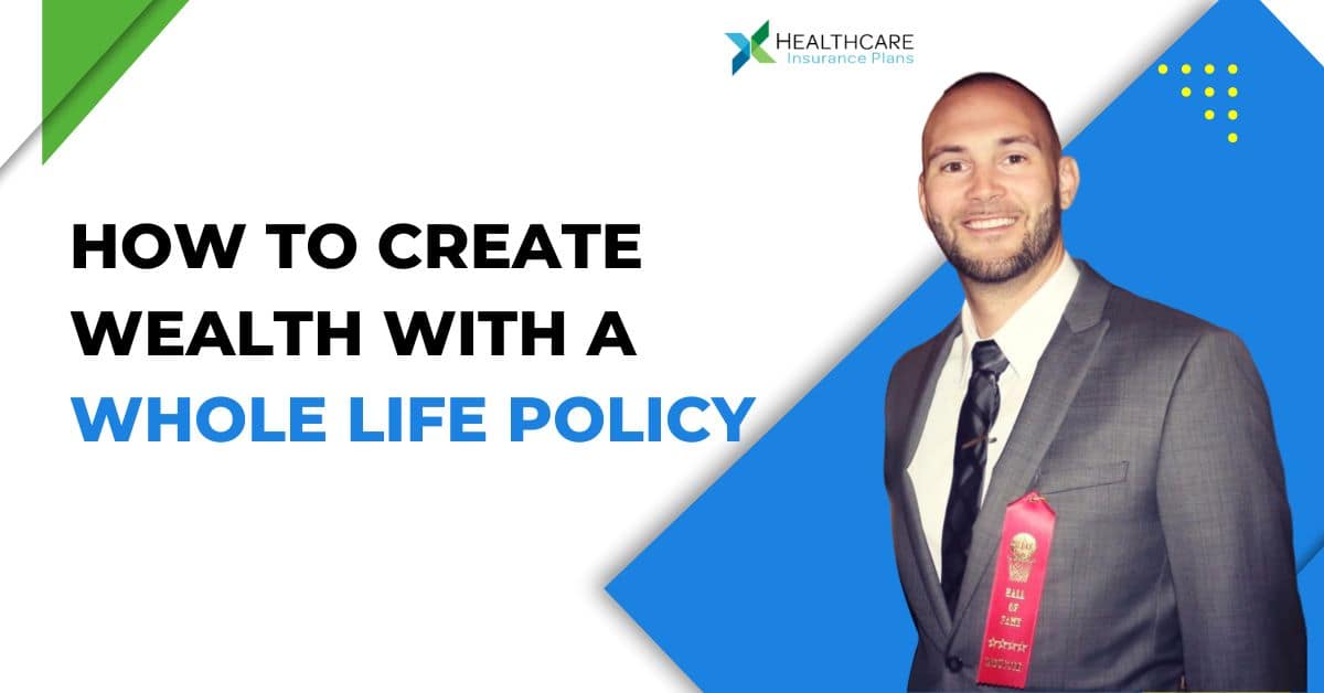 How Whole Life Insurance Can Help You Create Wealth for Your Family ...